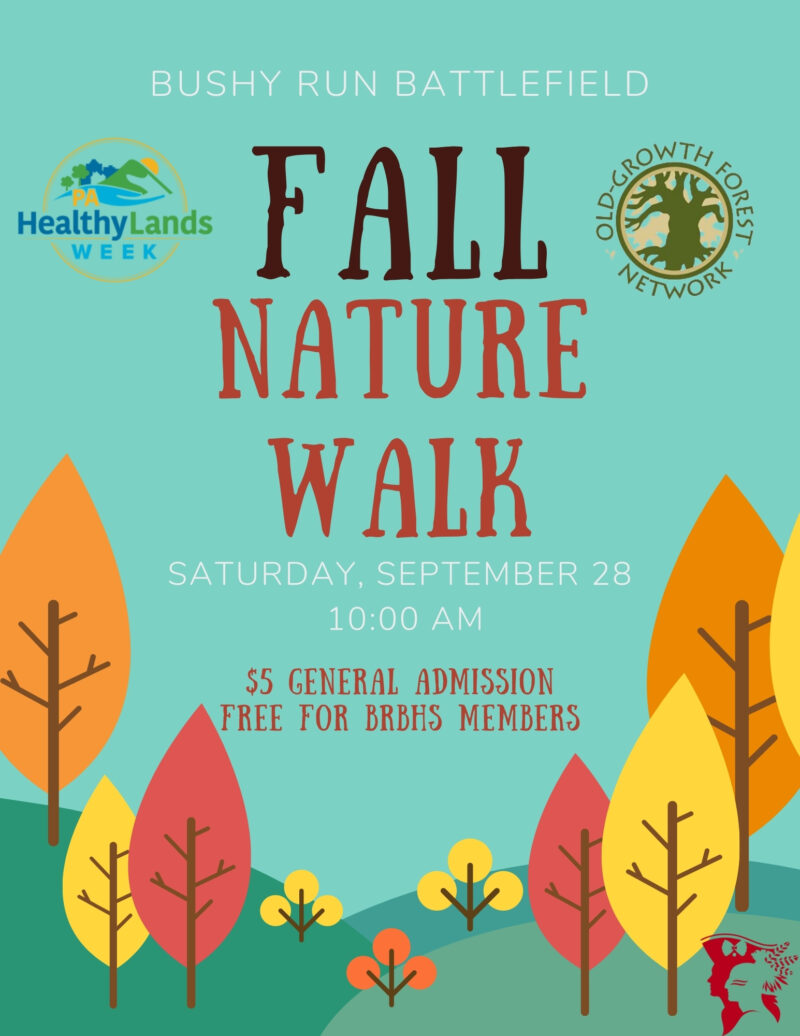 Fall Nature Walk – Bushy Run Battlefield